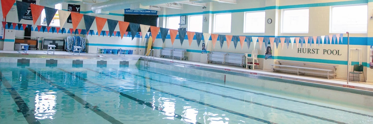 Hurst Pool at Summit YMCA Temporary Closure 8/29-9/6 - Summit Area YMCA